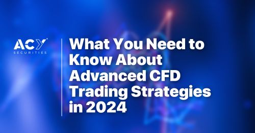 What You Need to Know About Advanced CFD Trading Strategies in 2025