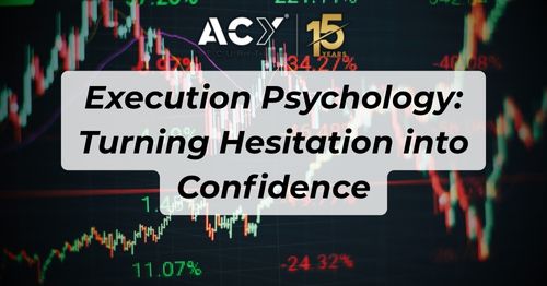 Execution Psychology: Turning Hesitation into Confidence