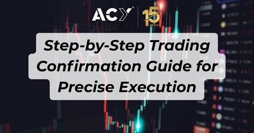 Step-by-Step Trading Confirmation Guide for Precise Execution