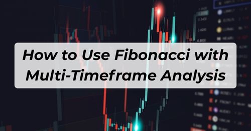 How To Use Fibonacci With Multi Timeframe Analysis For Confluence Based