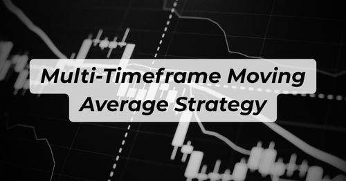 Multi-Timeframe Moving Average Strategy: How to Spot High-Probability ...