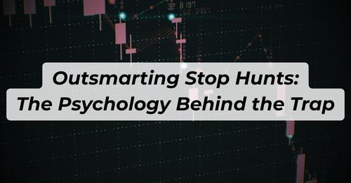 Outsmarting Stop Hunts: The Psychology Behind the Trap