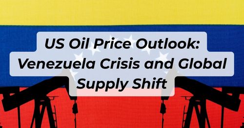 US Oil Price Outlook: The U.S. Take-Over & the Venezuela Crisis